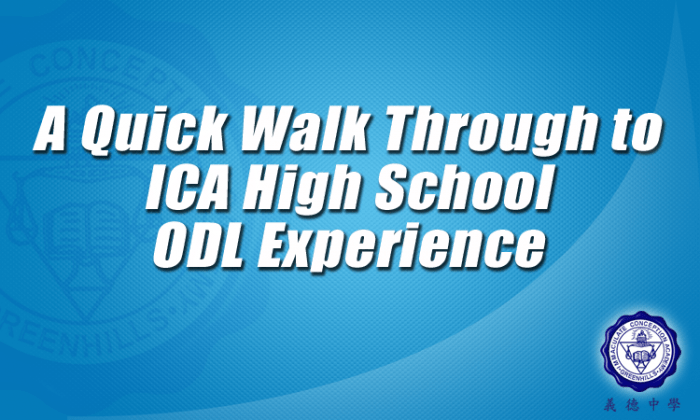 A Quick Walk Through to ICA High School ODL Experience - Immaculate ...