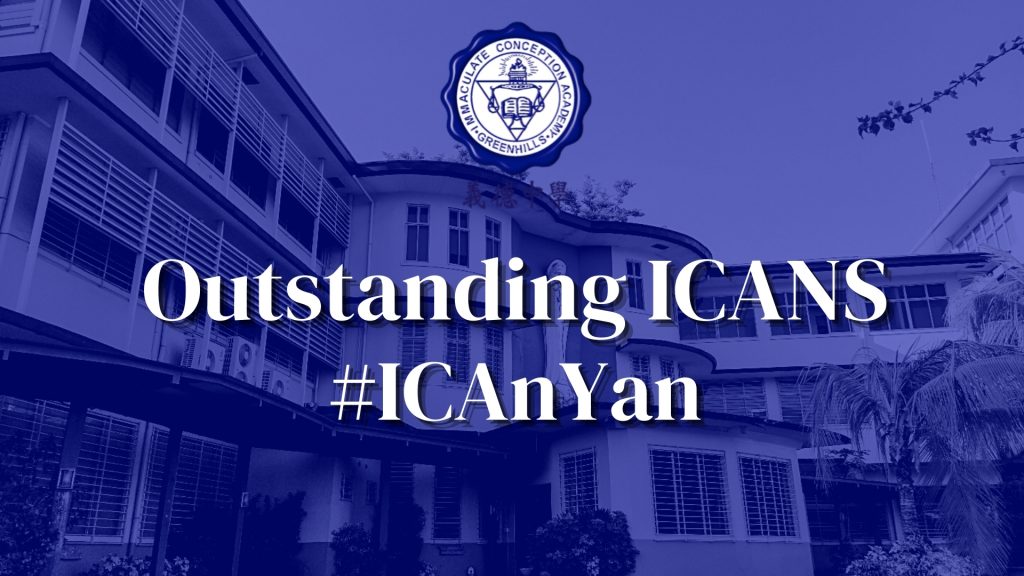 Outstanding ICAns #ICAnYan - Immaculate Conception Academy