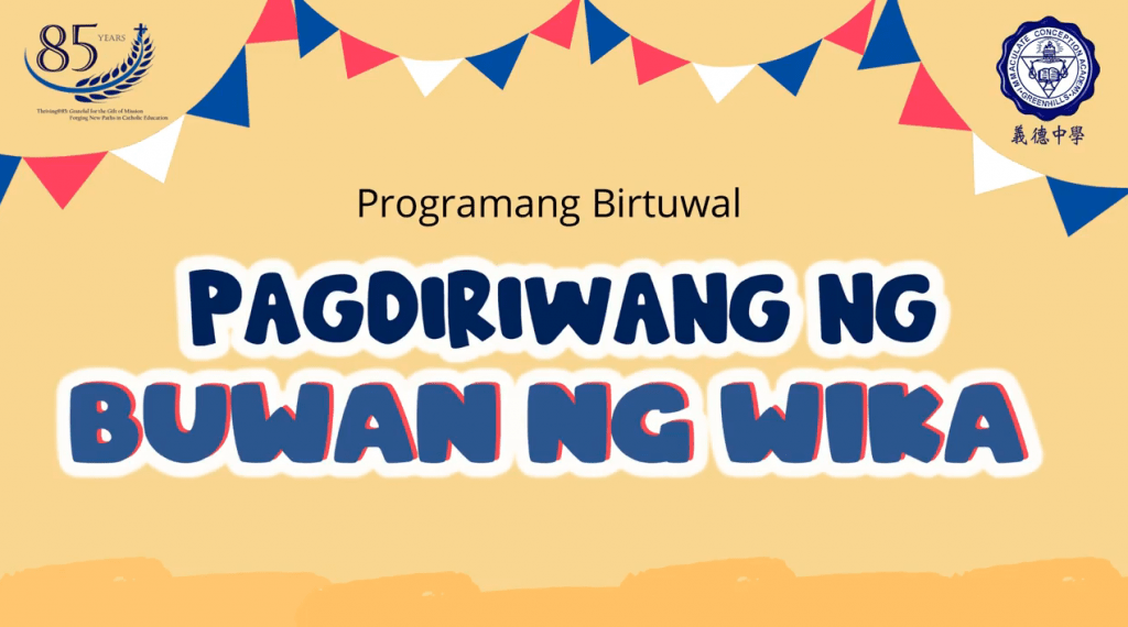 Grade School Buwan ng Wika Celebration 2021 - Immaculate Conception Academy