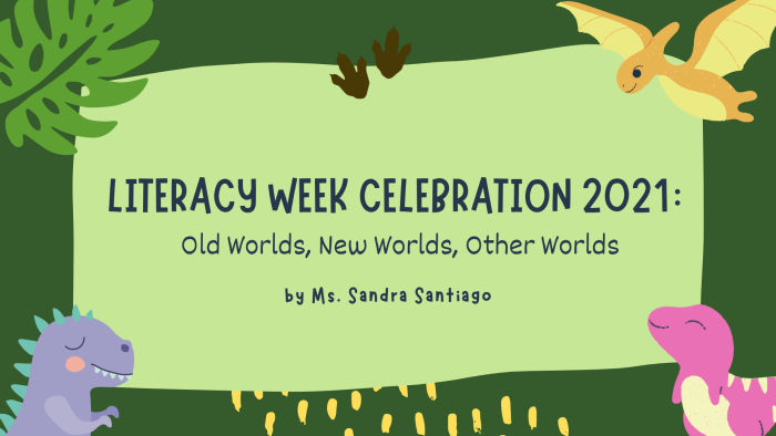 Literacy Week Celebration, 2021: Old Worlds, New Worlds, Other Worlds ...
