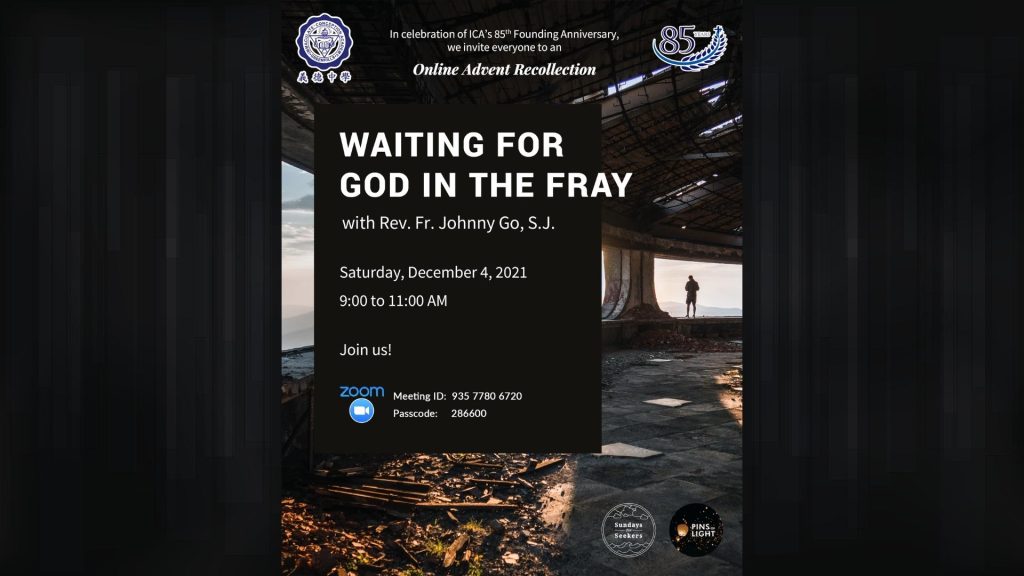 Advent Recollection 2021: Waiting For God in the Fray - Immaculate ...