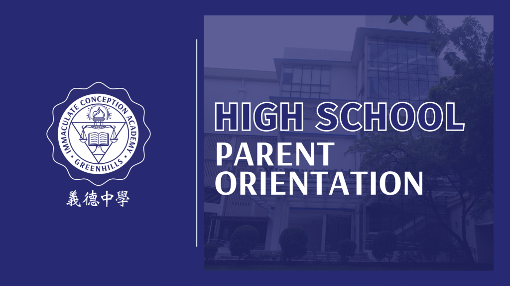 High School Parent Orientation for School Year 2023 - 2024 - Immaculate ...